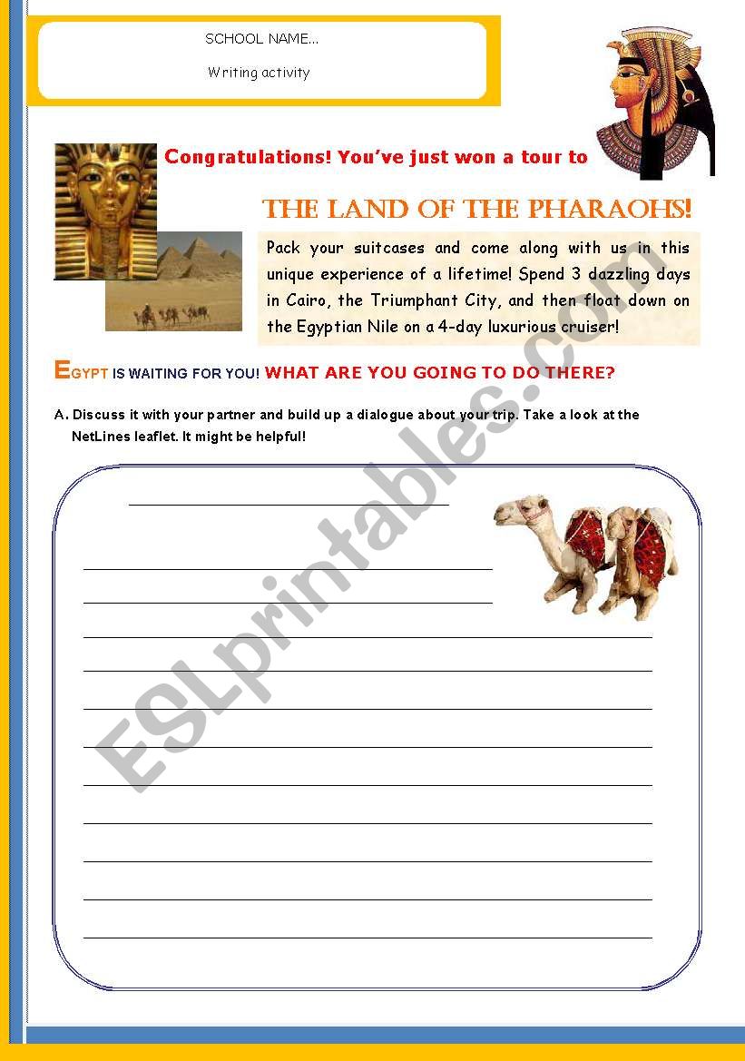 "Congratulations, you´ve won a trip to the Land of the Pharaohs ...