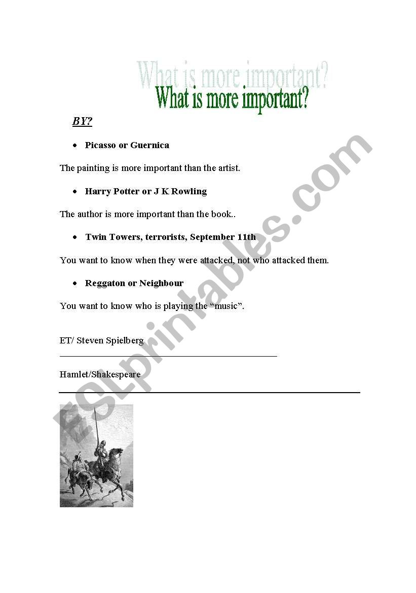 English worksheets: What´s more important?