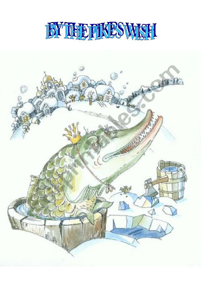 by the pike´s wish - ESL worksheet by marinochka