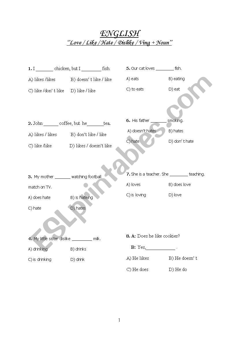 English worksheets: ‘’Love / Like / Hate / Dislike / Ving + Noun’’