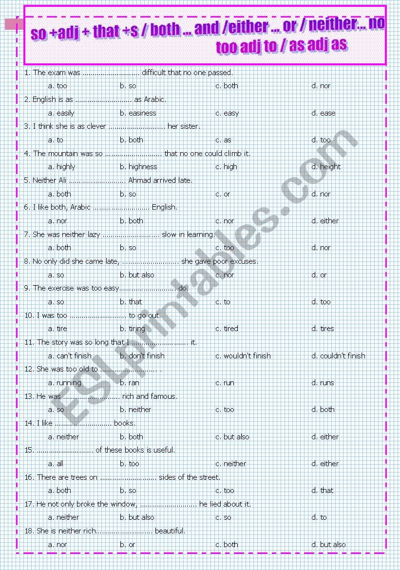 so adj that s , both … and ,either … or , neither… nor, not only … but ...