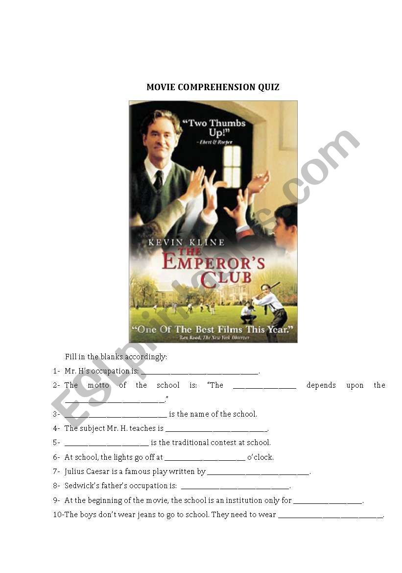 MOVIE COMPREHENSION QUIZ "THE EMPEROR´S CLUB" - ESL worksheet by ...