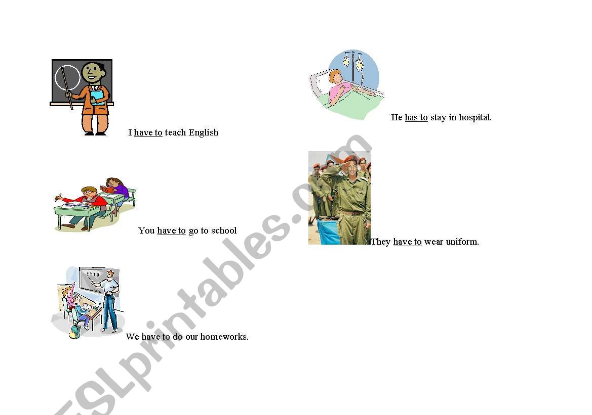 English worksheets: PRACTICE OF ´´ HAVE TO´´