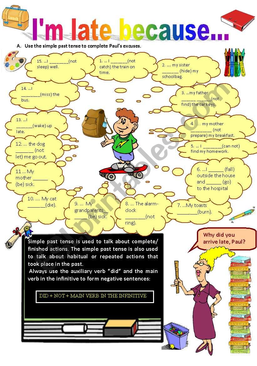 I´m late because... simple past (17.04.10) - ESL worksheet by manuelanunes3