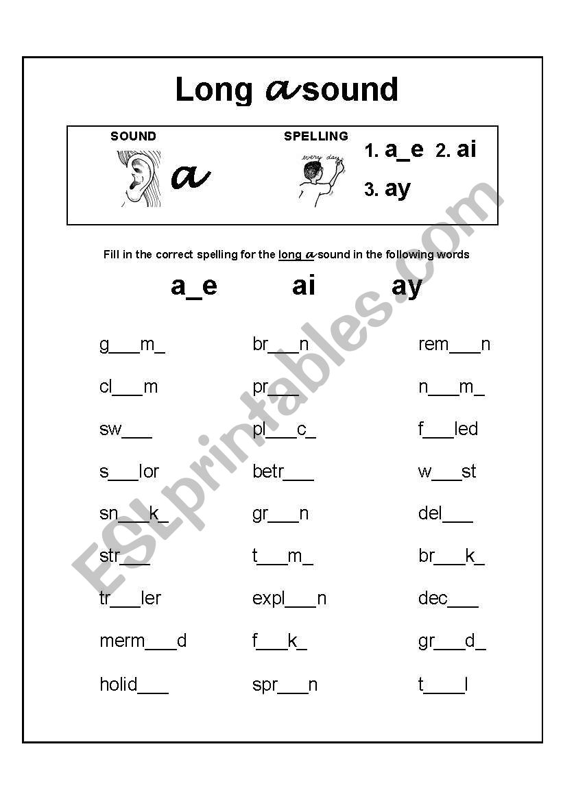Long Vowel Sound A Spelling Exercise ESL Worksheet By Ronel