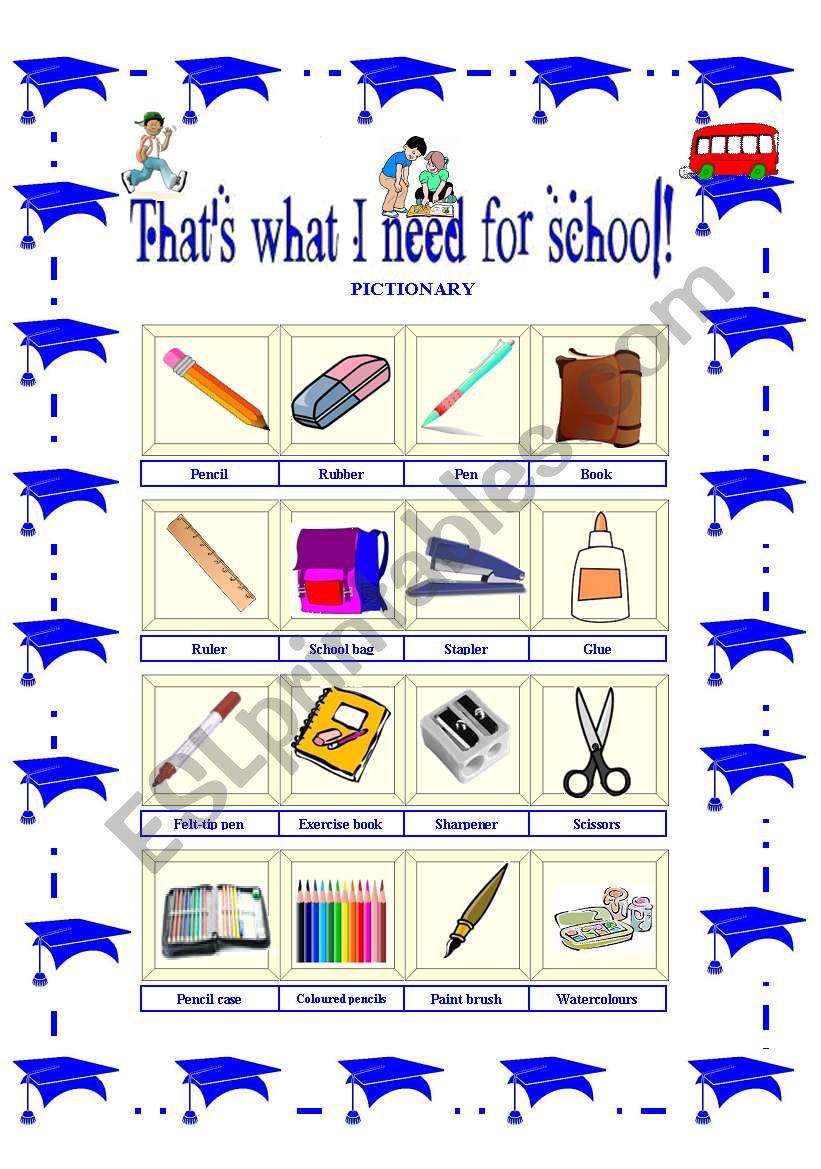That´s what I need for school - ESL worksheet by mariannina