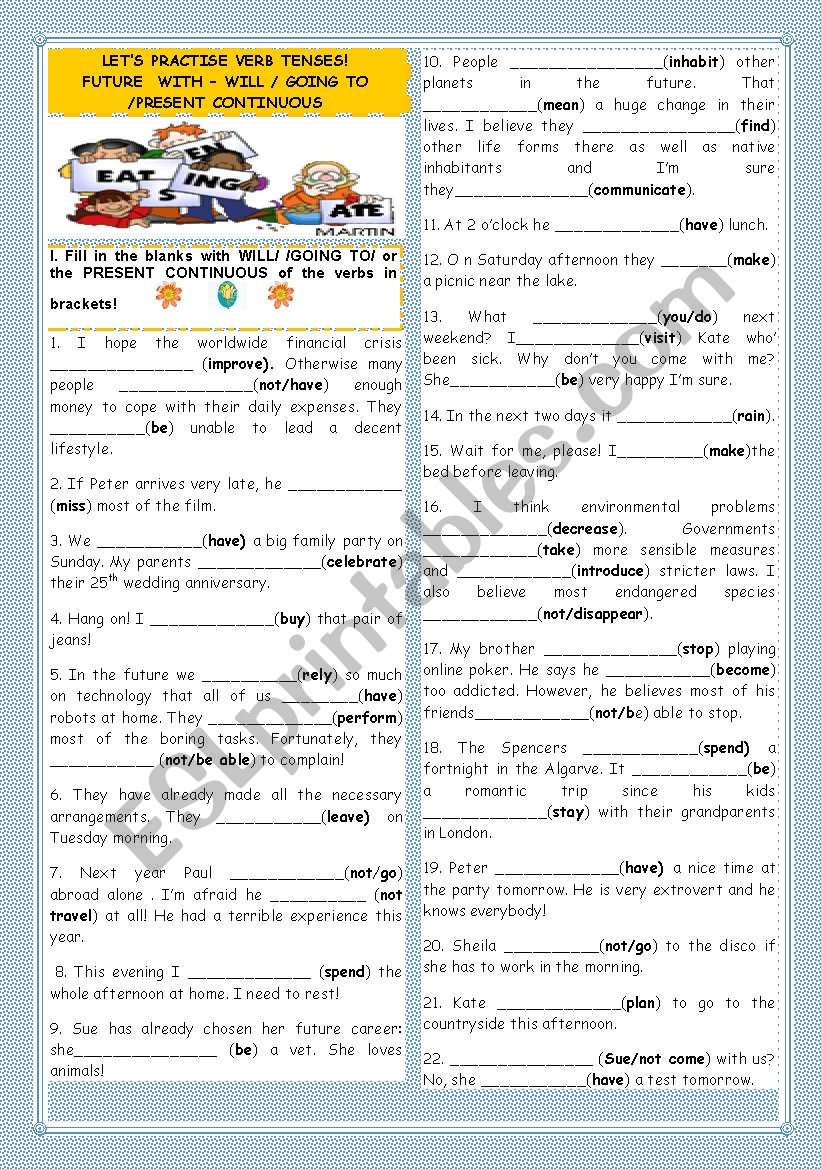 LET´S PRACTISE VERB TENSES- FUTURE WITH "WILL", "GOING TO",PRESENT ...