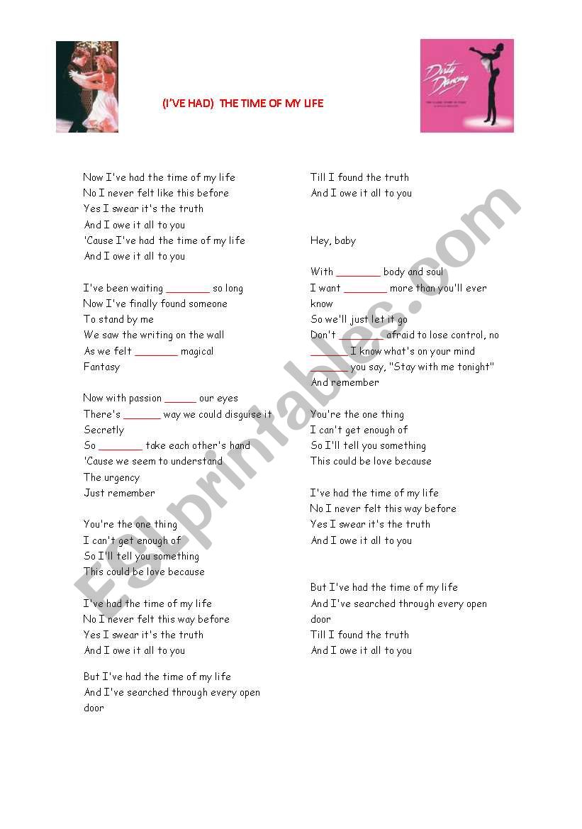 Song: I´ve had the time of my life - ESL worksheet by Lena Sales