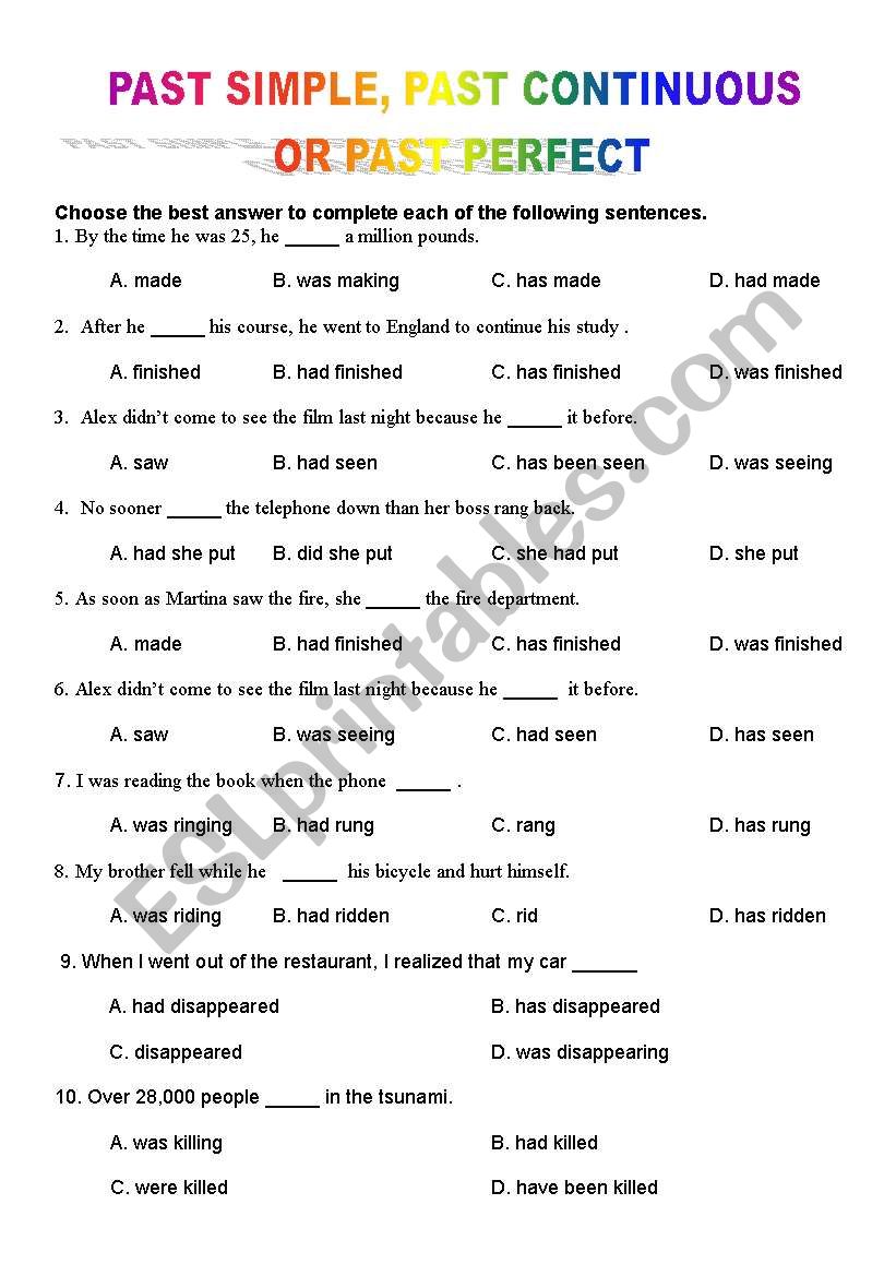 PAST SIMPLE PAST CONTINUOUS PAST PERFECT ESL Worksheet By