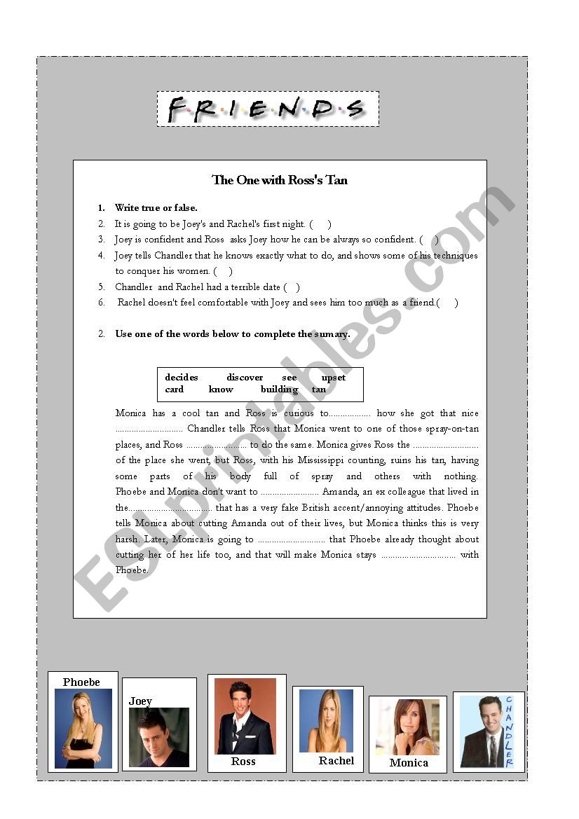 Friend´s episode-the one with Ross´s tan - ESL worksheet by Dilma Conserva