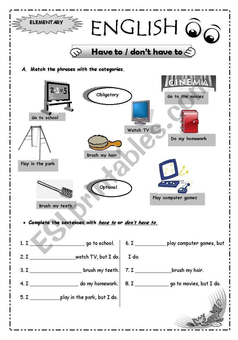 HAVE TO / DON´T HAVE TO - ESL worksheet by femenina