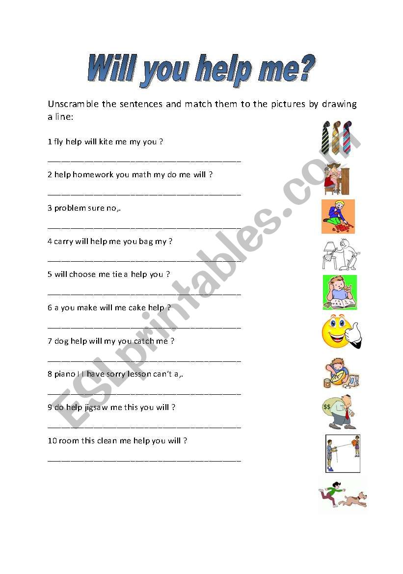 English worksheets: ´Will you help me?´ unscramble sentences worksheet ...