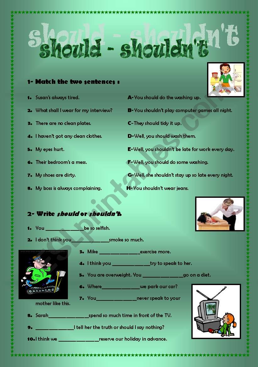Should - Shouldn´t ( II ) - ESL worksheet by NanG
