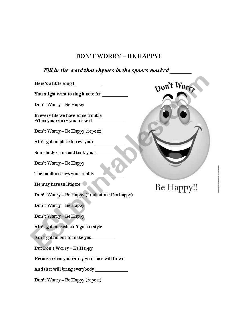 Don´t Worry Be happy (Song) Rhymes - ESL worksheet by Nicobrum