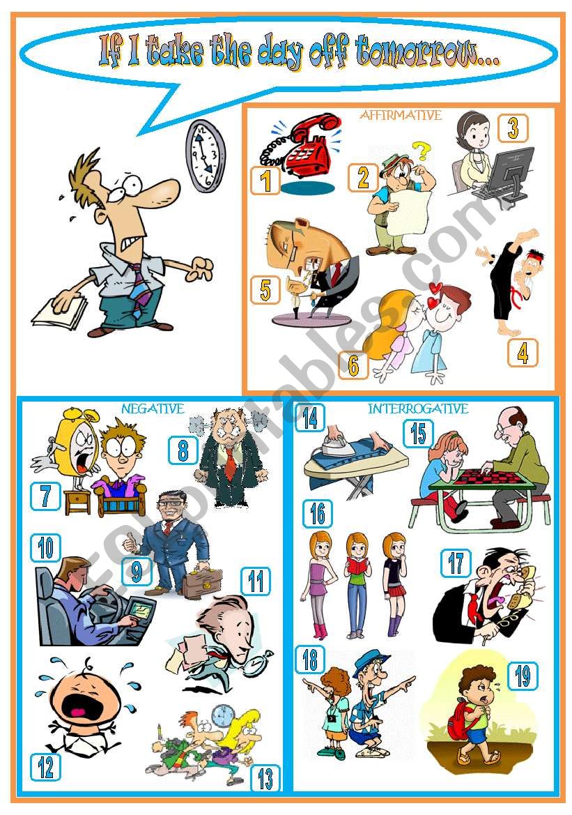 Conditional 1: If I take the day off… - conditional practice • debate ...