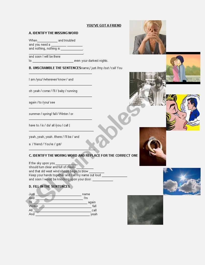 SONG: YOU´VE GOT A FRIEND - ESL worksheet by alex ortega
