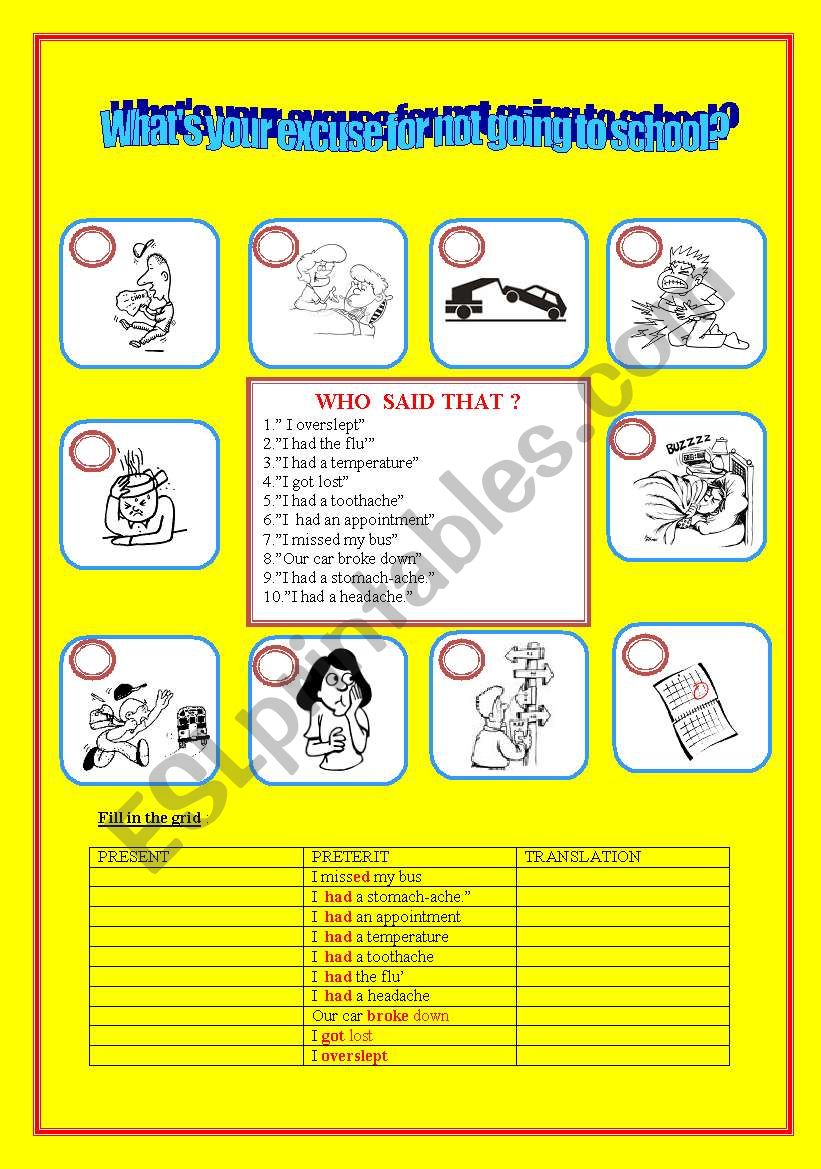 What´s your excuse for not going to school?What happened? - ESL ...