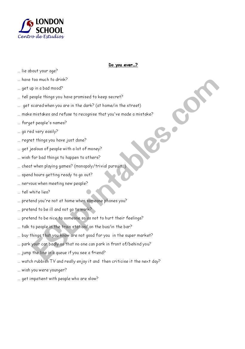English worksheets: Do you ever…?