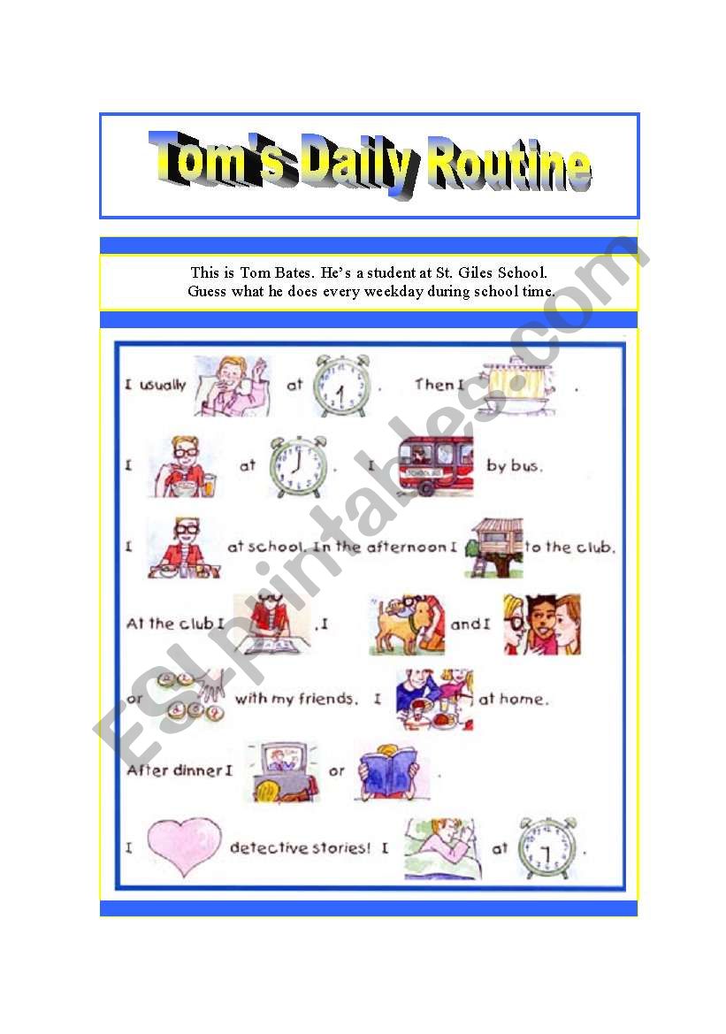 Tom´s Routine - ESL worksheet by miss-williams