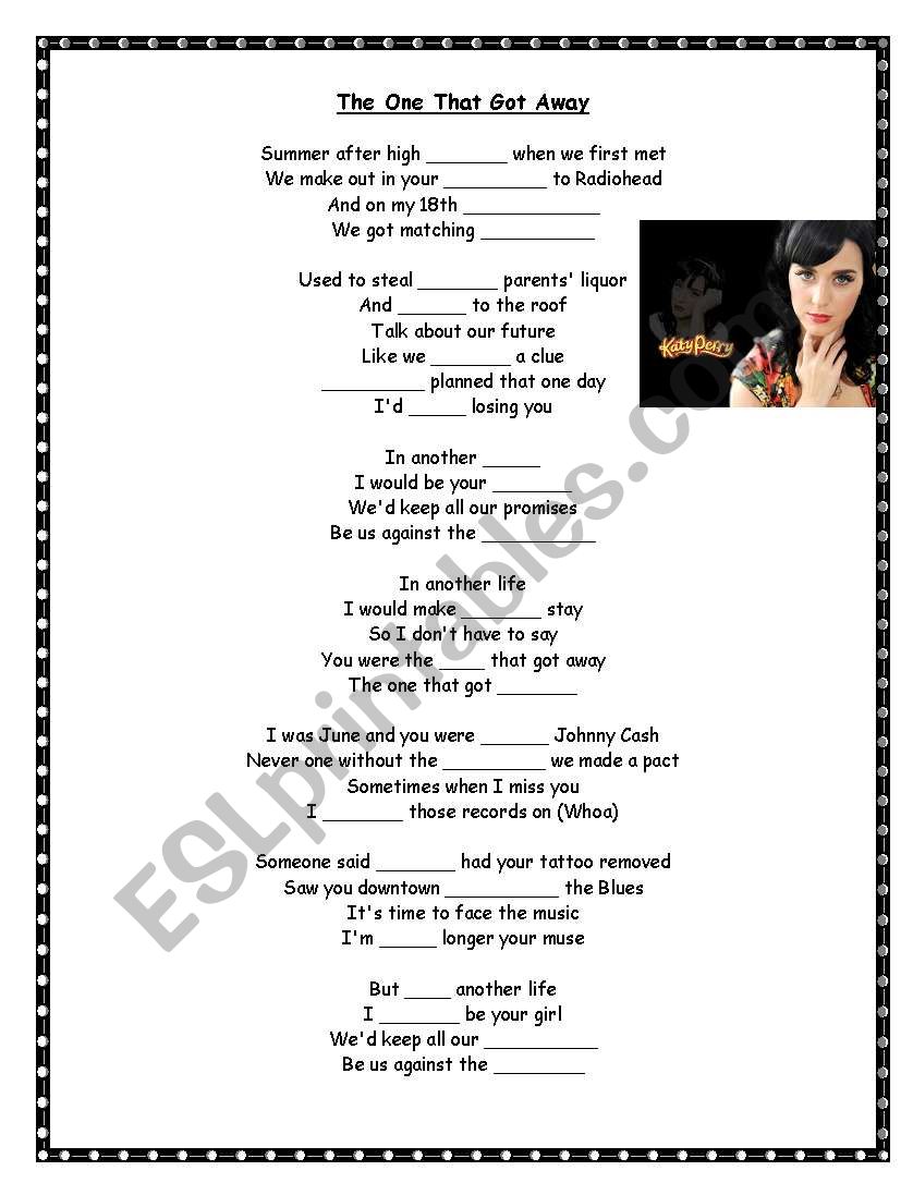 Katy Perry´s song: The One That Got Away - ESL worksheet by sophie100