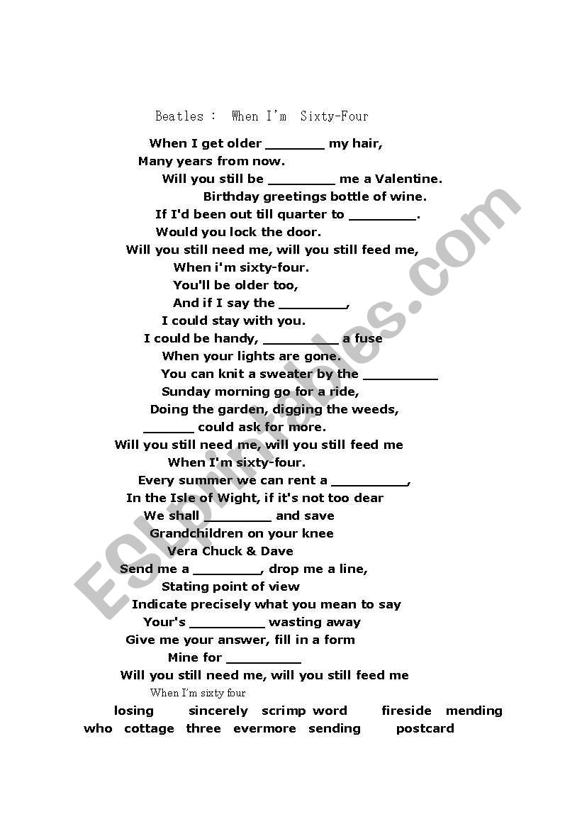 English worksheets: Beatles "When I´m Sixty Four" Lyrics quiz