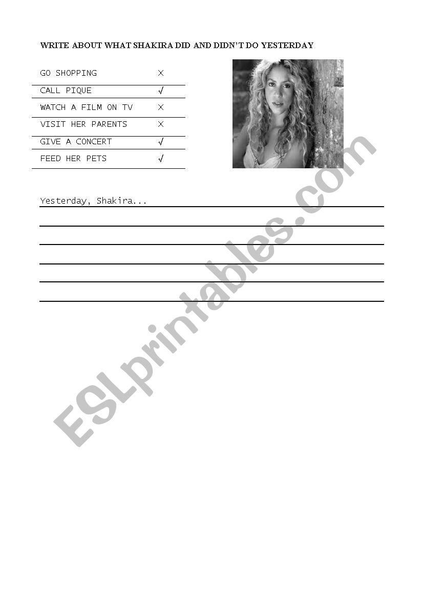 English worksheets: Write about what Shakira did and didn´t do yesterday