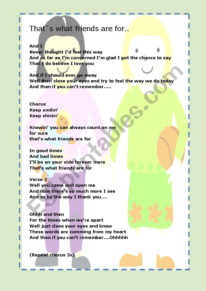 that´s what friends are for lyrics - ESL worksheet by lioness30