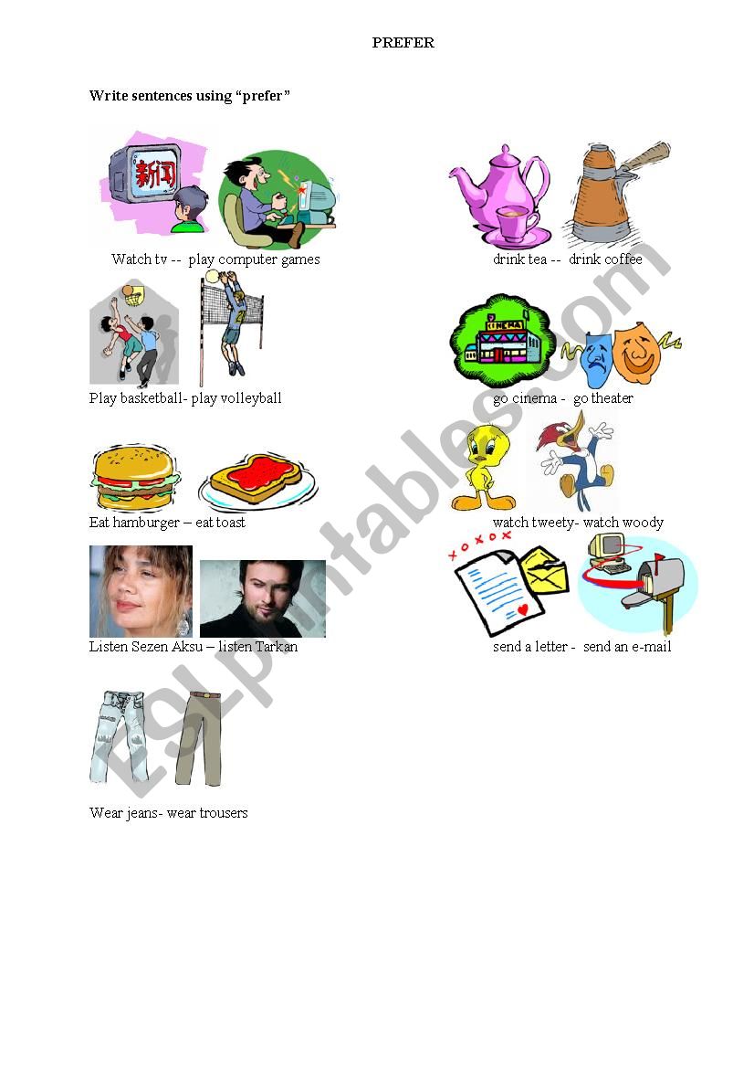 Prefer .... to ..... - ESL worksheet by shehzade Prefer .... to ..... - ESL worksheet by shehzade