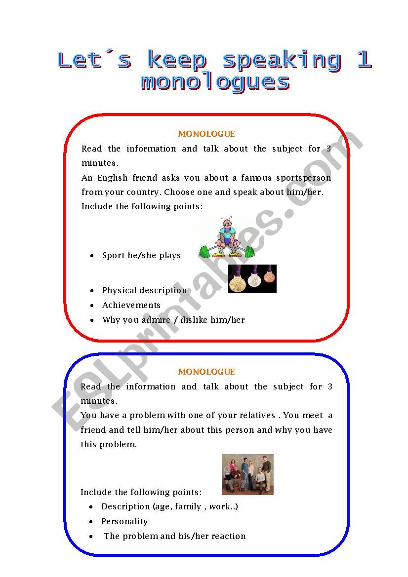 Let´s keep talking: monolgues 1 - ESL worksheet by april