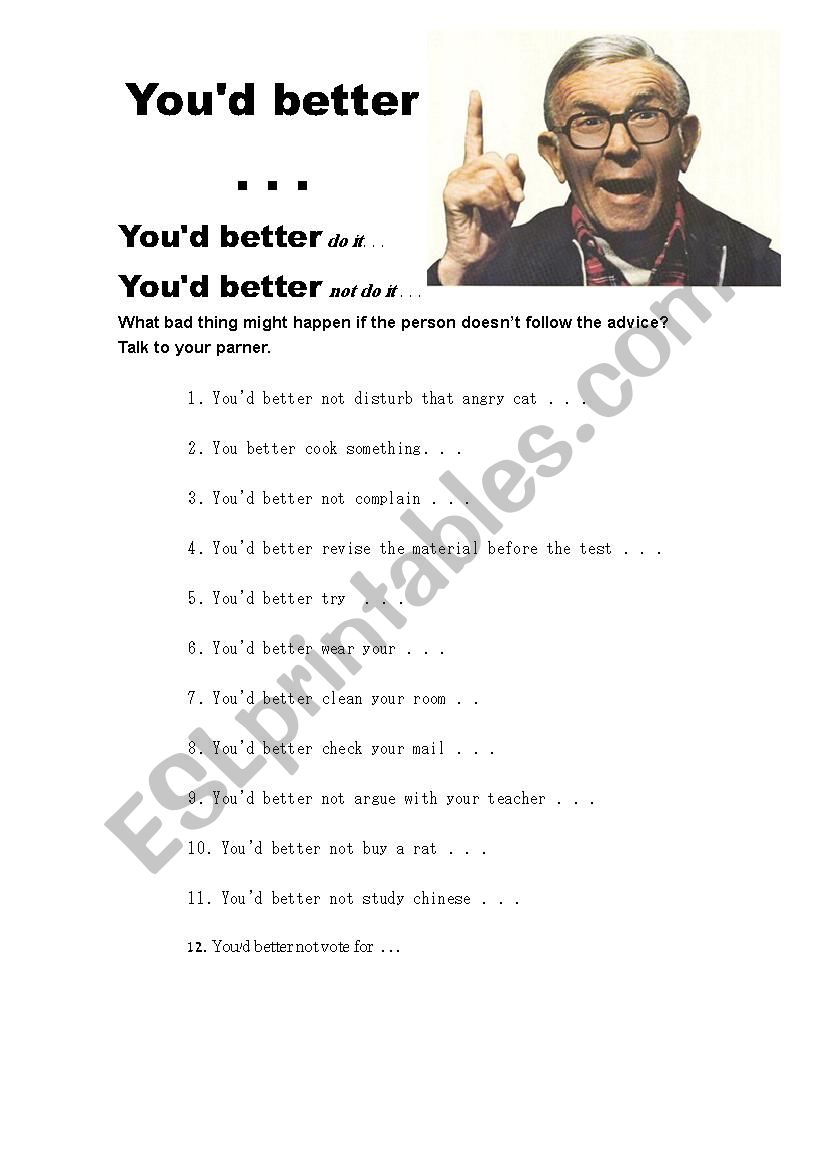 You´d better!! Speaking !! - ESL worksheet by OlgaD86