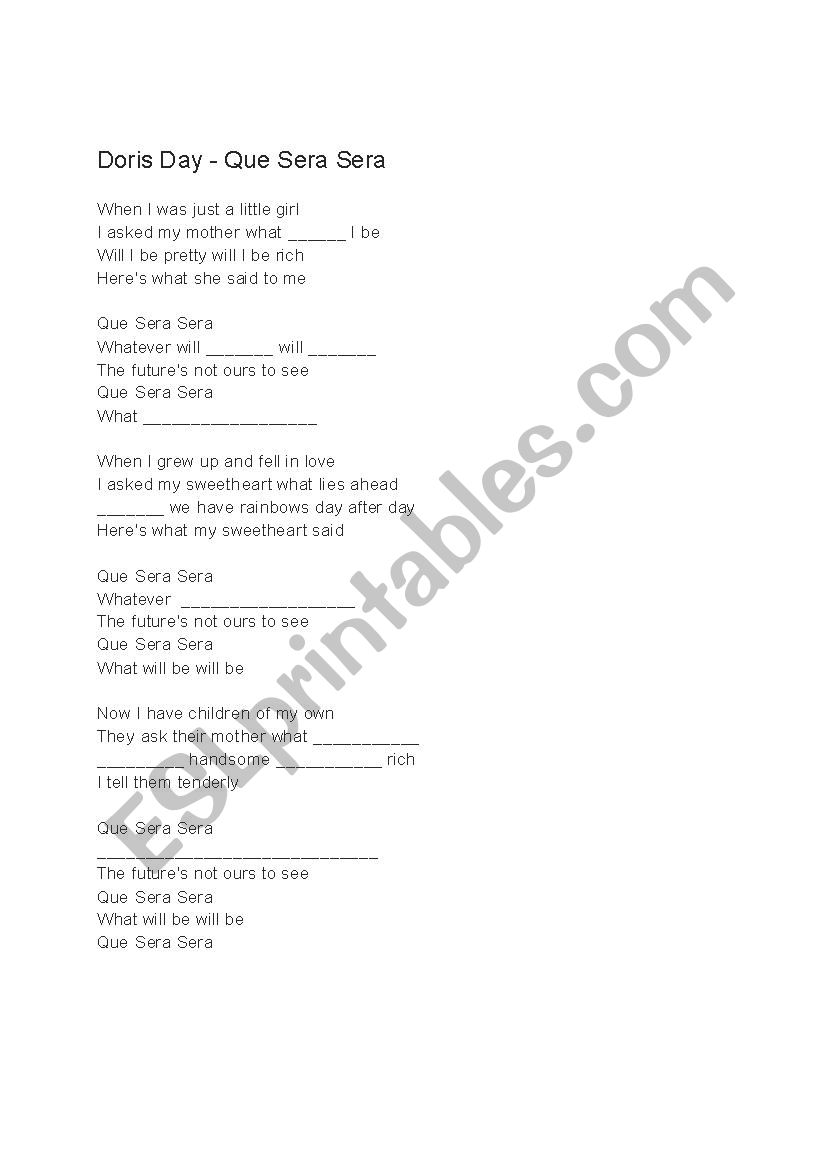 Que Sera Sera song to practice future tense - ESL worksheet by natasha0221