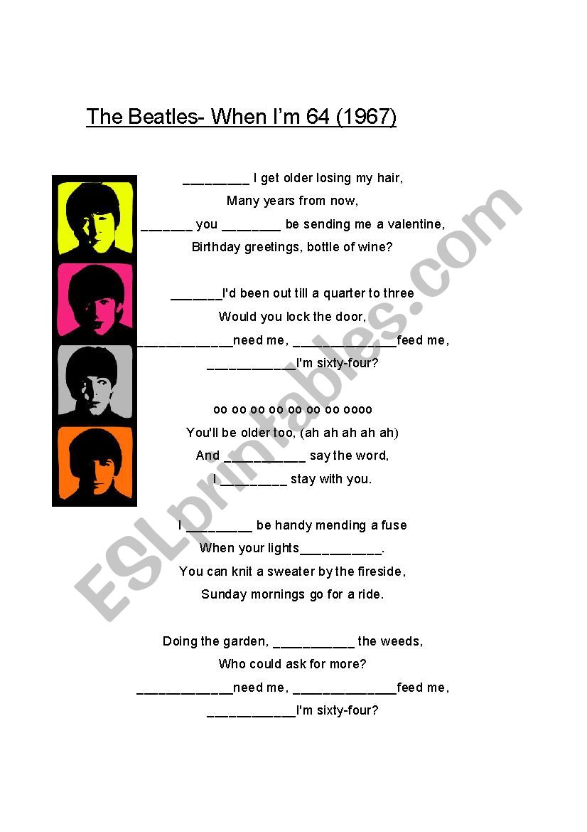 The Beatles- When I´m 64 to Practice Conditionals 0,1,2 - ESL worksheet ...