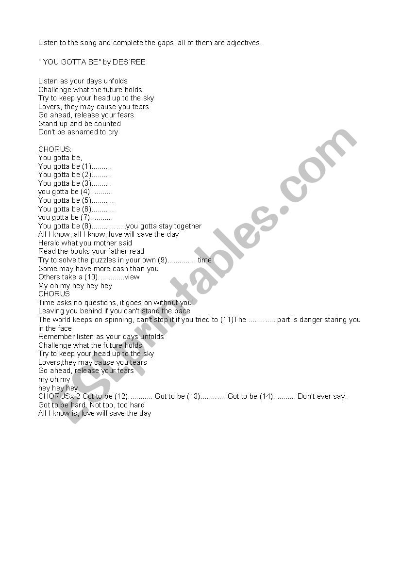" YOU GOTTA BE" by DES´REE - ESL worksheet by clatdl