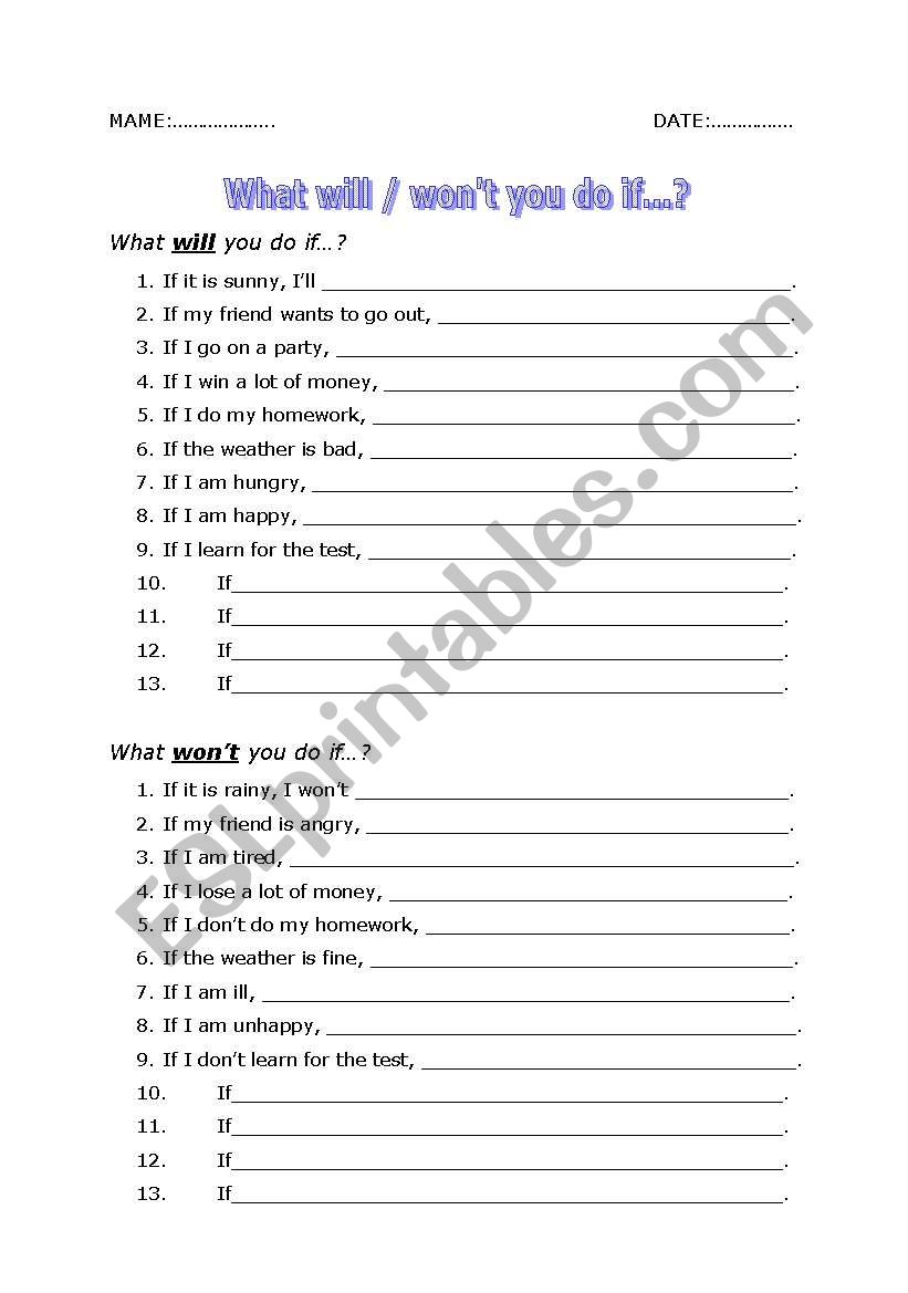 What will /won´t you do if...? - ESL worksheet by Zarina