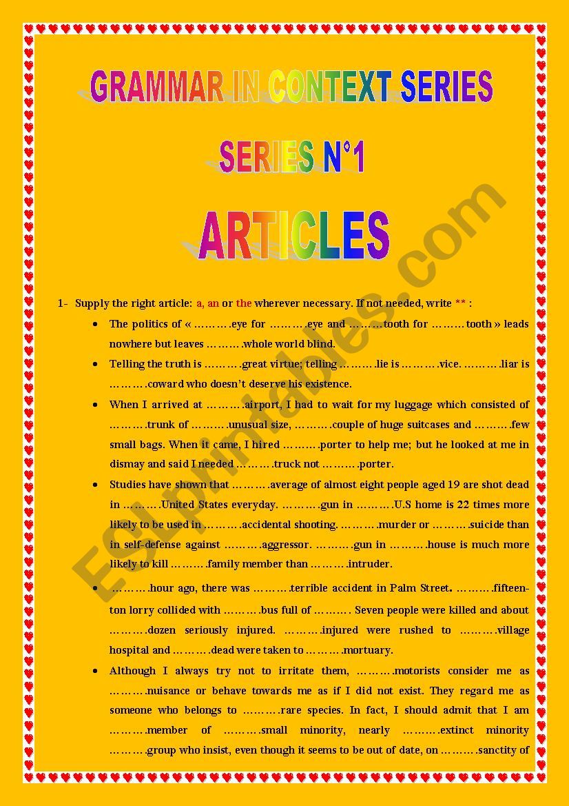 Grammar in Context Series: Series N°1: ARTICLES - ESL worksheet by Kaies