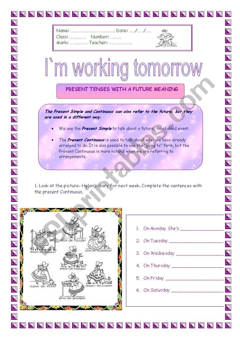 I´m working tomorrow - ESL worksheet by vanda51