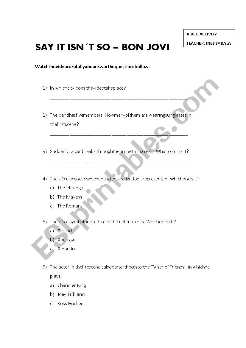 Say it isn´t so - Video Actitivy - ESL worksheet by sadala