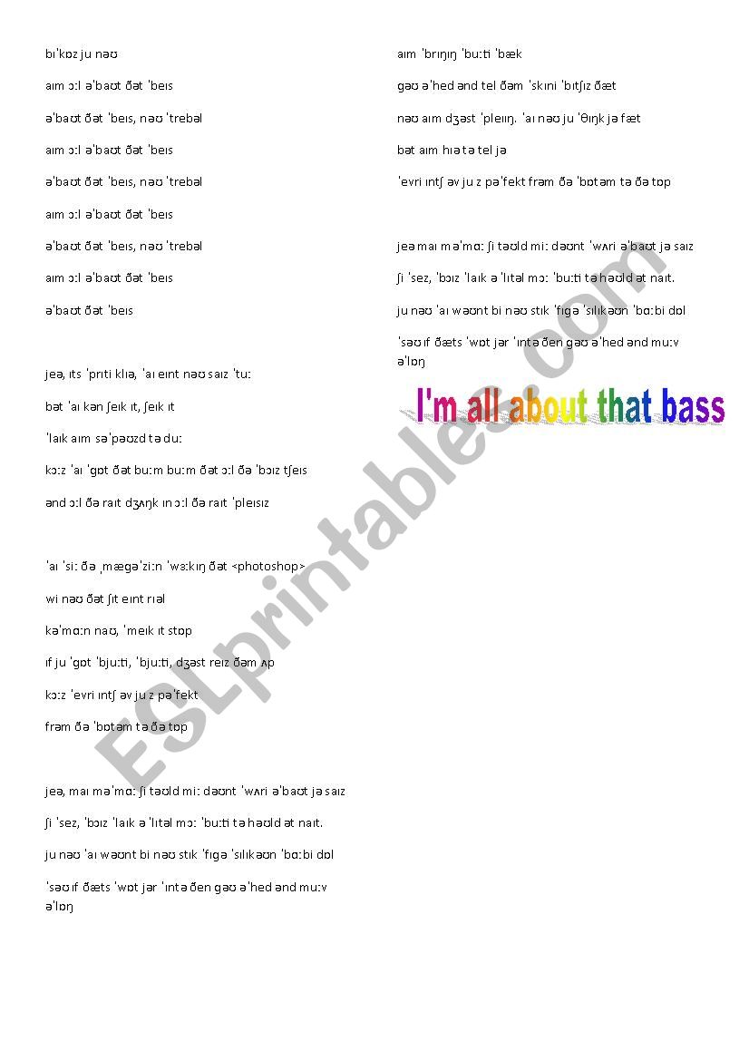 I´m all about that bass in phonetics - ESL worksheet by vickycifuentes