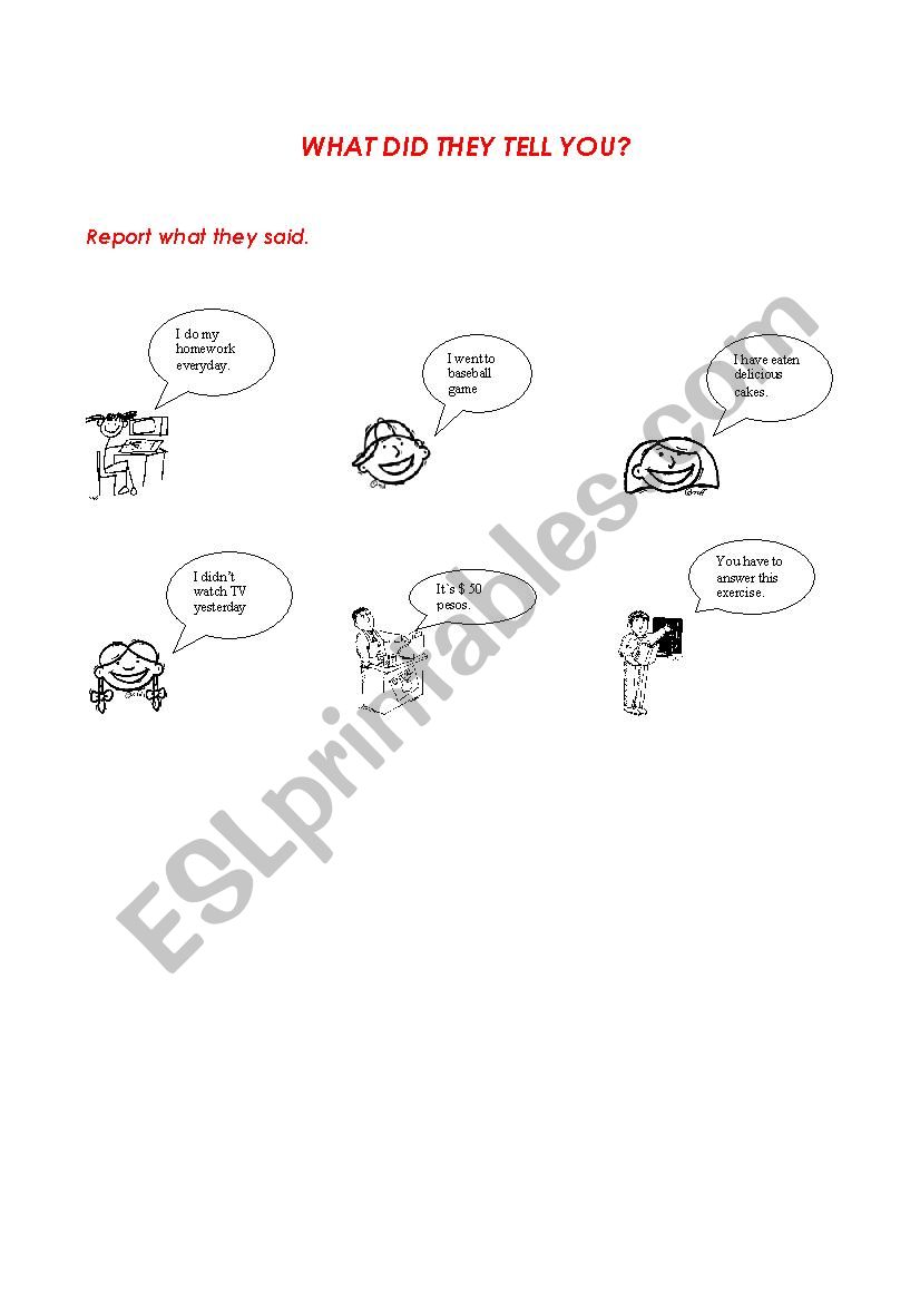 REPORTED SPEECH: WHAT DID THEY TELL YOU? - ESL worksheet by Xochmi