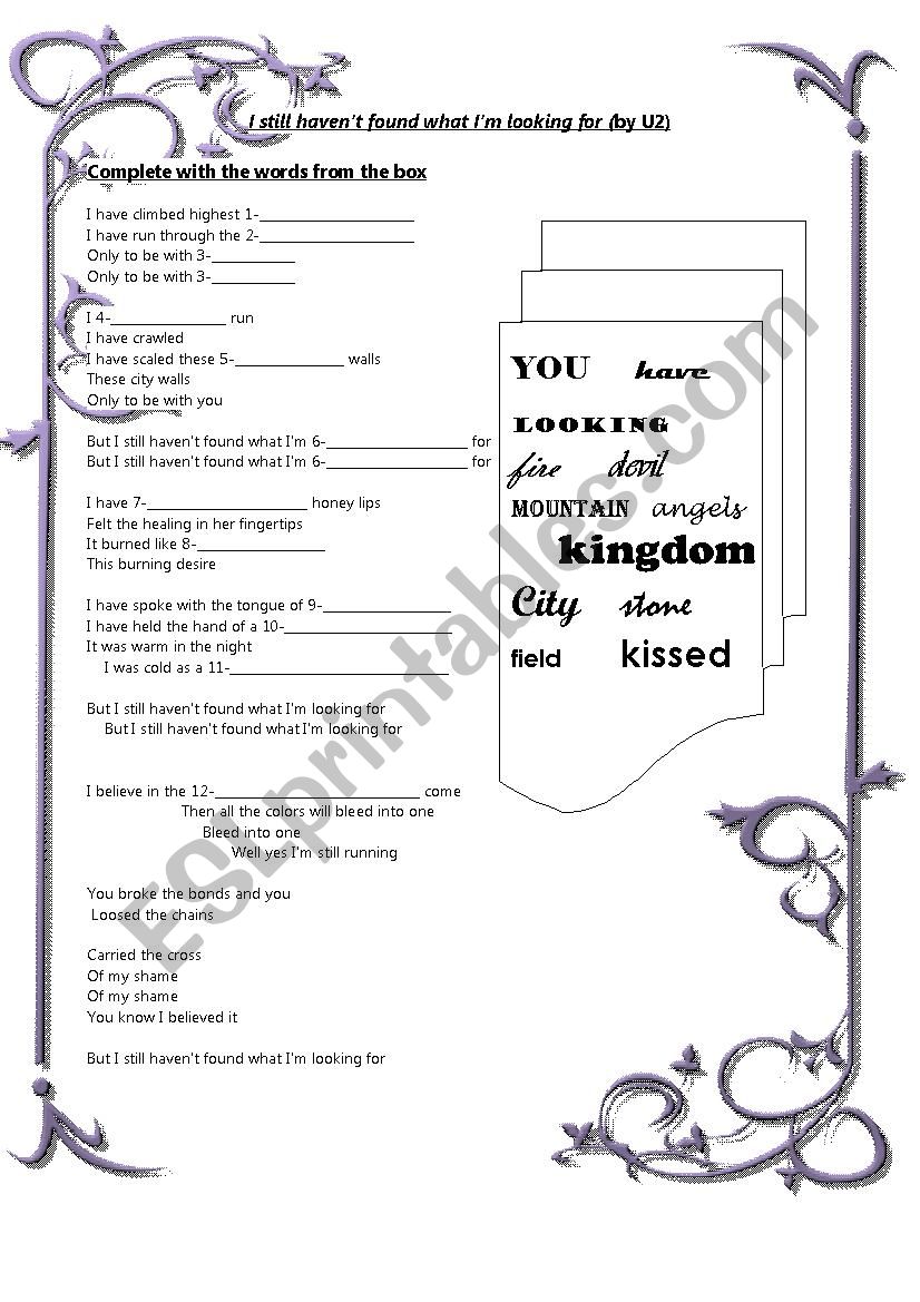 Song: I still haven´t found what I´m looking for (U2) - ESL worksheet ...