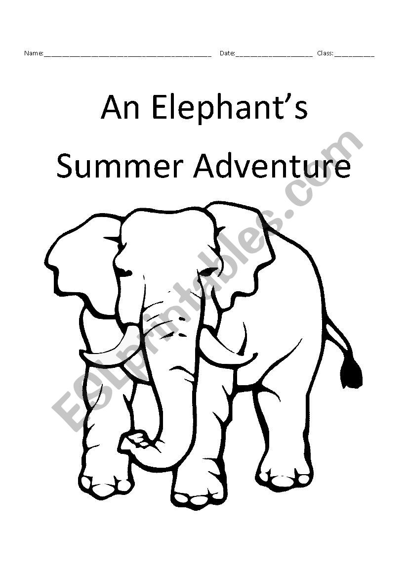 An Elephant´s Adventure summer homework project - ESL worksheet by ...