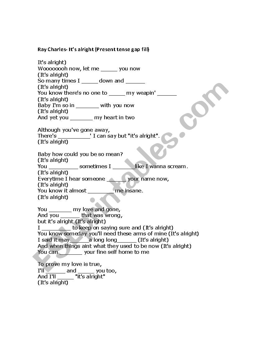 Song Present Simple Gap Fill Ray Charles It´s alright - ESL worksheet ...