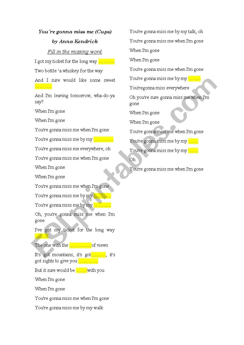 Gap Fill - Song - You´re gonna miss me (cups) - ESL worksheet by Aimar80