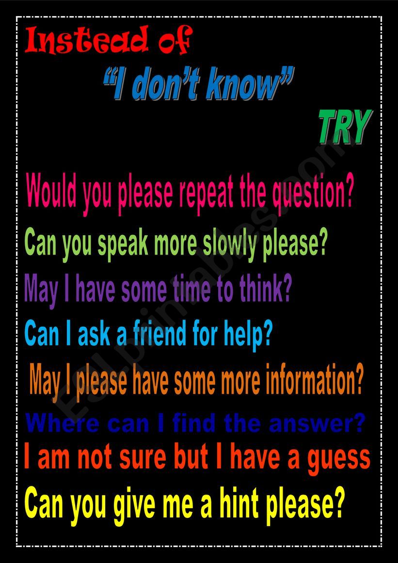 Instead of saying I don´t know classroom poster - ESL worksheet by salma23