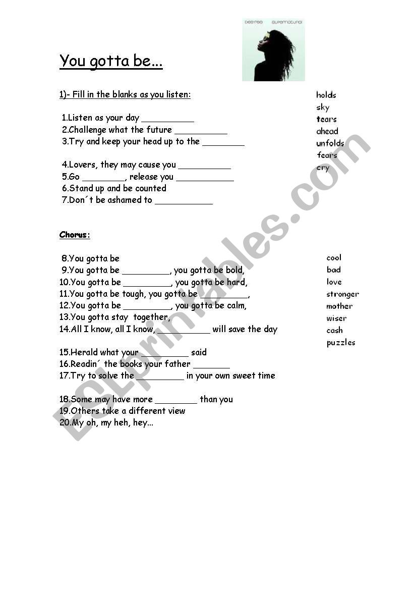 You Gotta Be - Des´ree - ESL worksheet by xcelair8