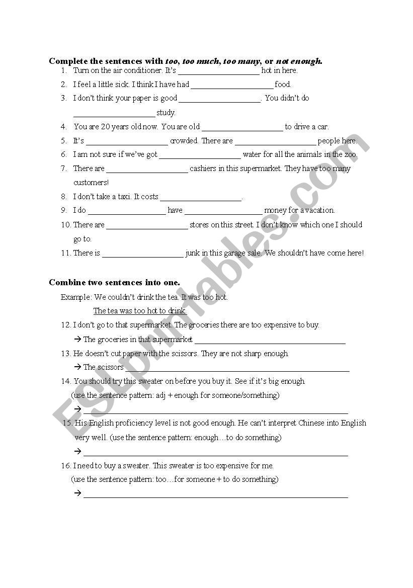 Exercise for "too", "too much´, "too many´, "enough", "not enough ...