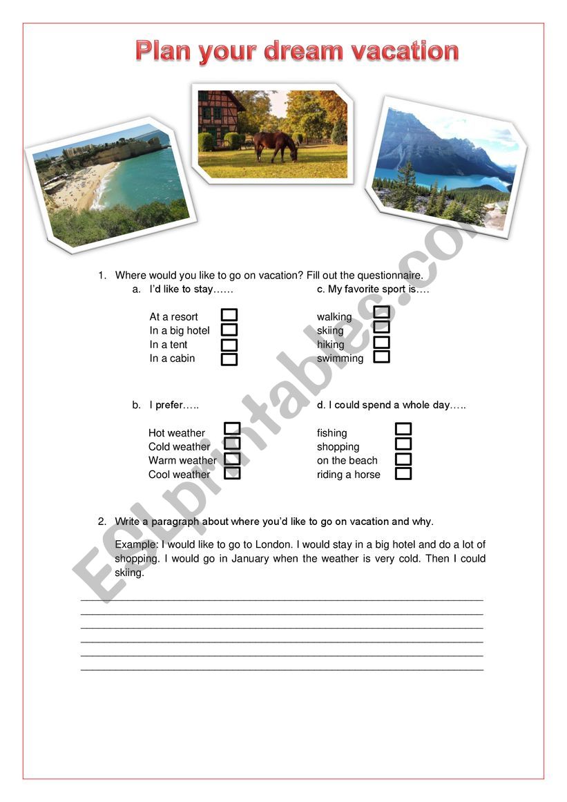 Plan your dream vacation - ESL worksheet by adrianecpieri Plan your dream vacation - ESL worksheet by adrianecpieri